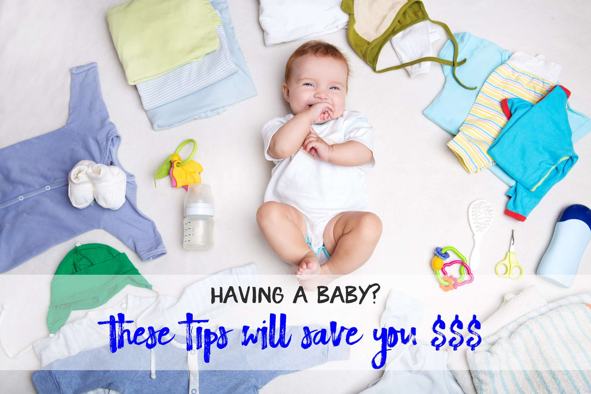 Having a baby? These 7 tips will save you $$$– Bamboo Basix
